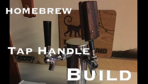 Video: Custom Tap Handle from Redwood and Steel – Corbin's Treehouse