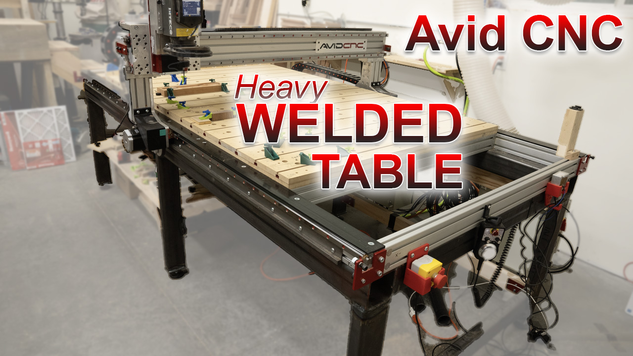 Video: Building a Heavy Welded Steel CNC Table – Corbin's Treehouse